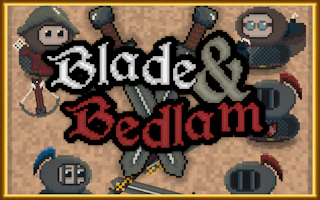 Blade & Bedlam Games 🎮 Play Online for Free!